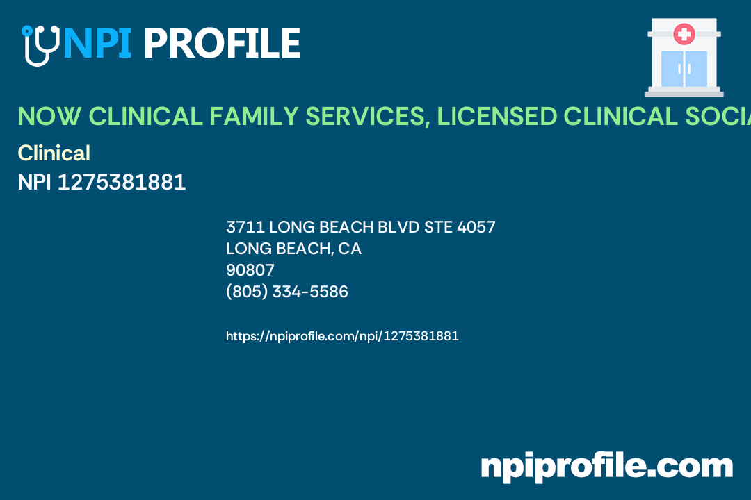 NOW CLINICAL FAMILY SERVICES, LICENSED CLINICAL SOCIAL WORKER, INC ...