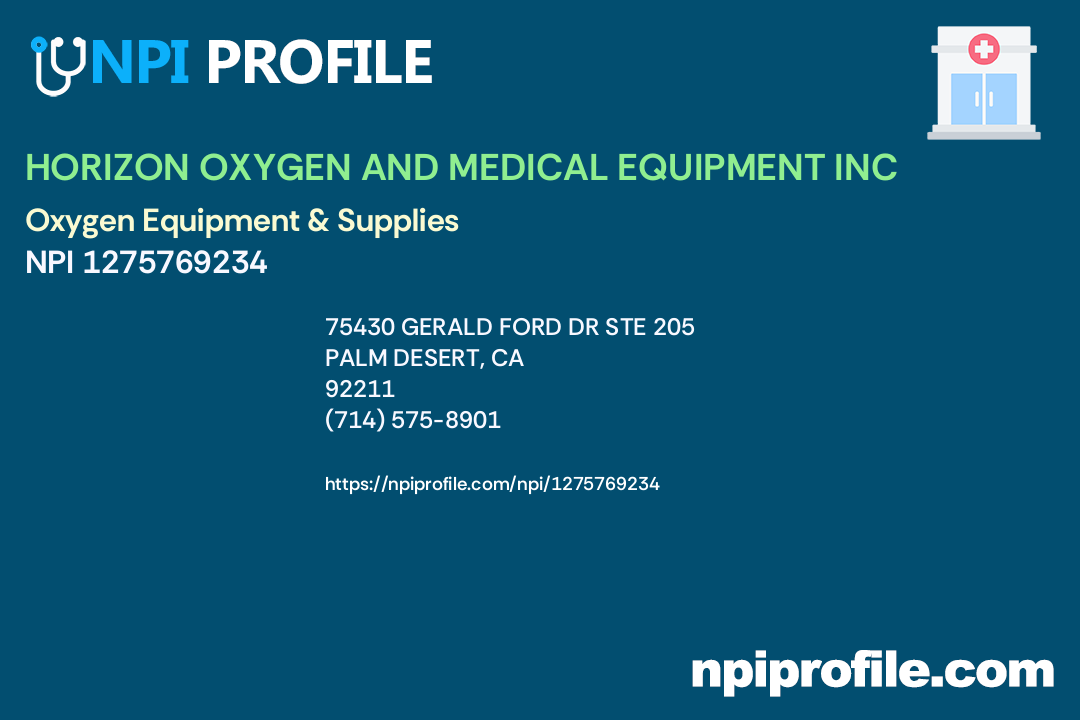 HORIZON OXYGEN AND MEDICAL EQUIPMENT INC - NPI 1275769234 - Durable ...