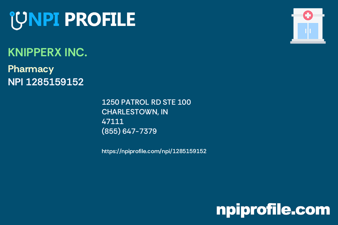 KNIPPERX INC. - NPI 1285159152 - Pharmacy in Charlestown, IN
