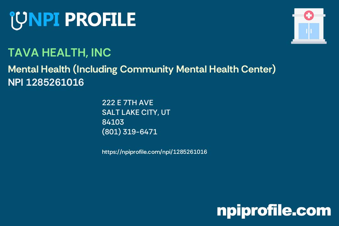 TAVA HEALTH, INC - NPI 1285261016 - Clinic/Center in Salt Lake City, UT