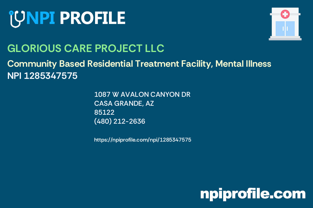 GLORIOUS CARE PROJECT LLC - NPI 1285347575 - Community Based ...