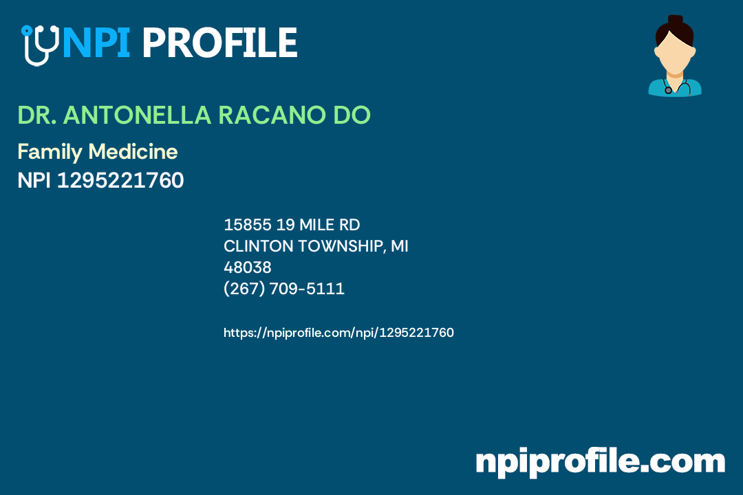 DR. ANTONELLA RACANO DO - NPI 1295221760 - Family Medicine in Clinton ...