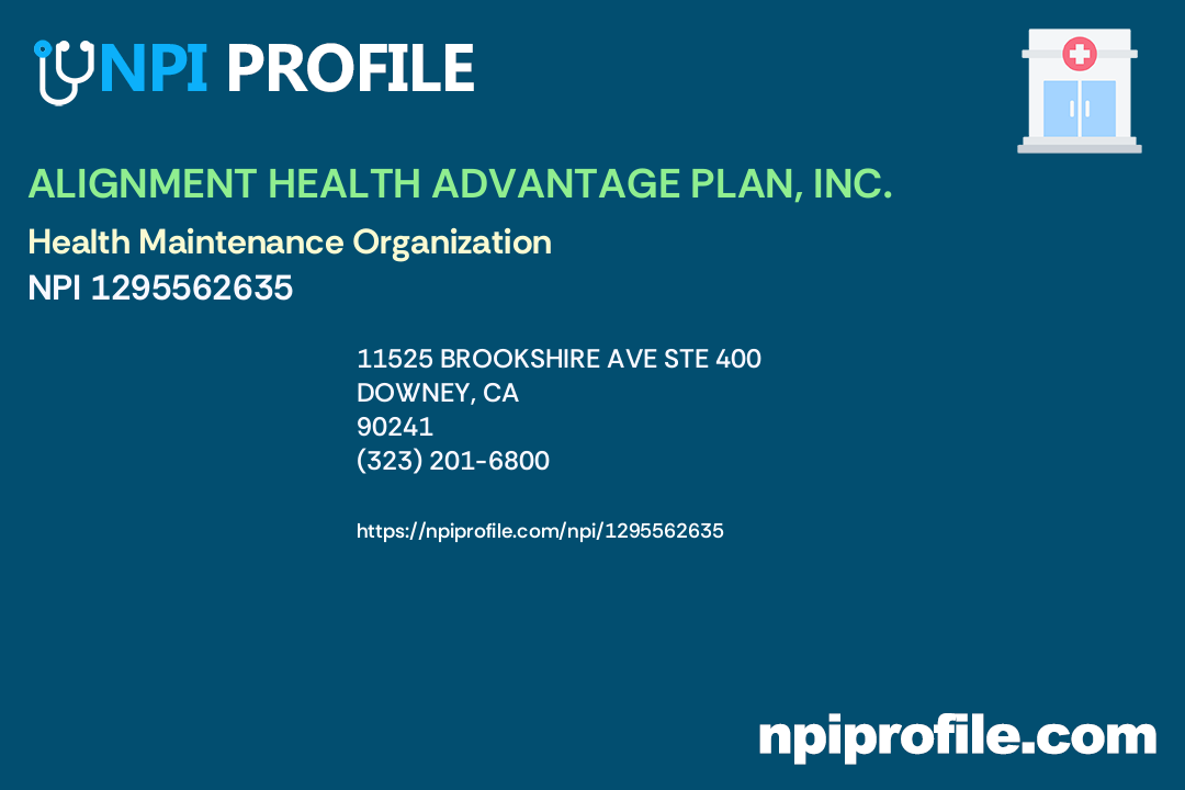ALIGNMENT HEALTH ADVANTAGE PLAN, INC. - NPI 1295562635 - Health ...