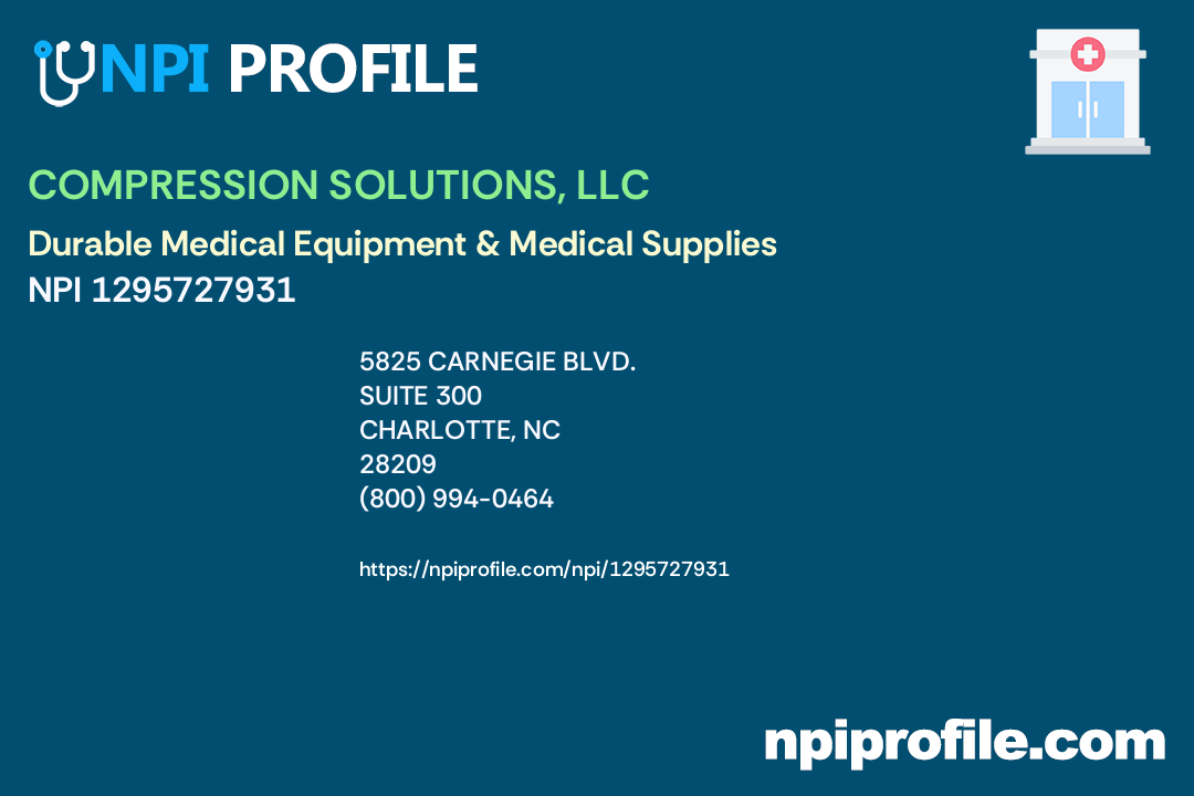 COMPRESSION SOLUTIONS, LLC - NPI 1295727931 - Durable Medical Equipment ...