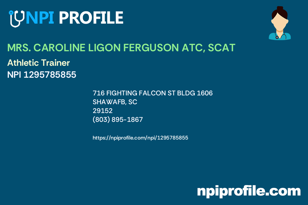 MRS. CAROLINE LIGON FERGUSON ATC, SCAT - NPI 1295785855 - Specialist ...