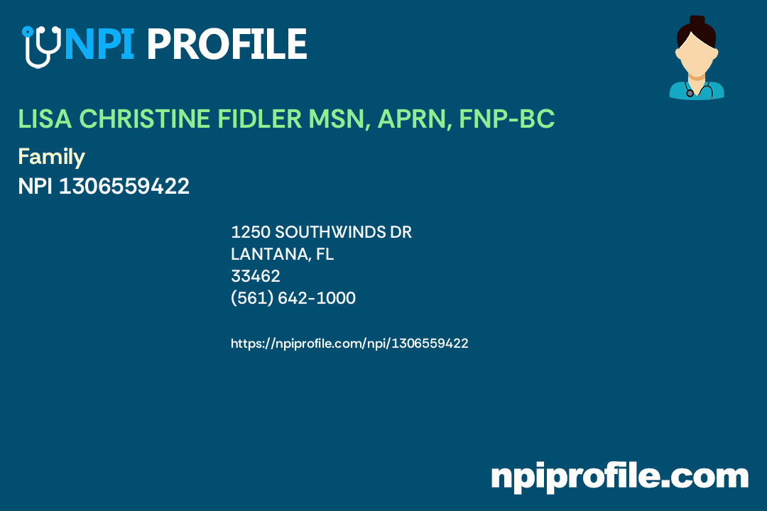 LISA CHRISTINE FIDLER MSN, APRN, FNP-BC - NPI 1306559422 - Nurse ...