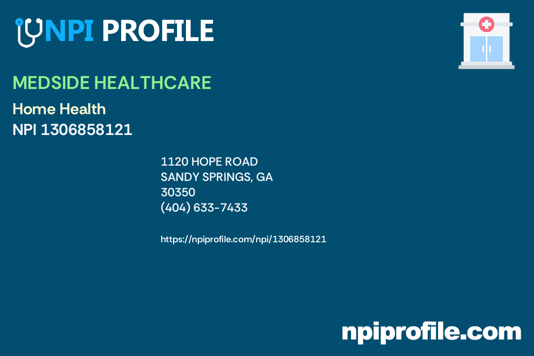 MEDSIDE HEALTHCARE - NPI 1306858121 - Home Health in Sandy Springs, GA