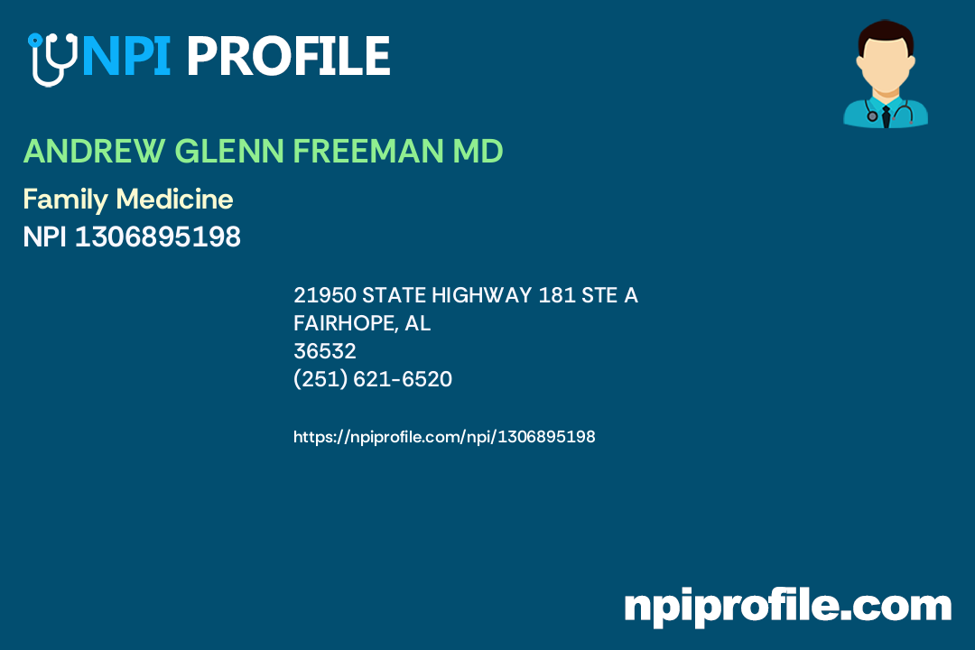 ANDREW GLENN FREEMAN MD - NPI 1306895198 - Family Medicine in Fairhope, AL