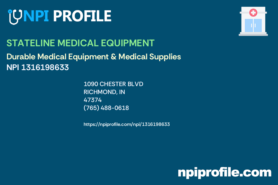 STATELINE MEDICAL EQUIPMENT - NPI 1316198633 - Durable Medical ...