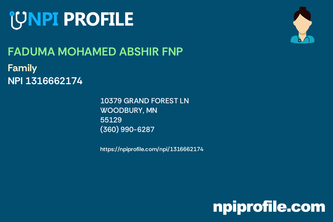 FADUMA MOHAMED ABSHIR FNP - NPI 1316662174 - Nurse Practitioner in ...