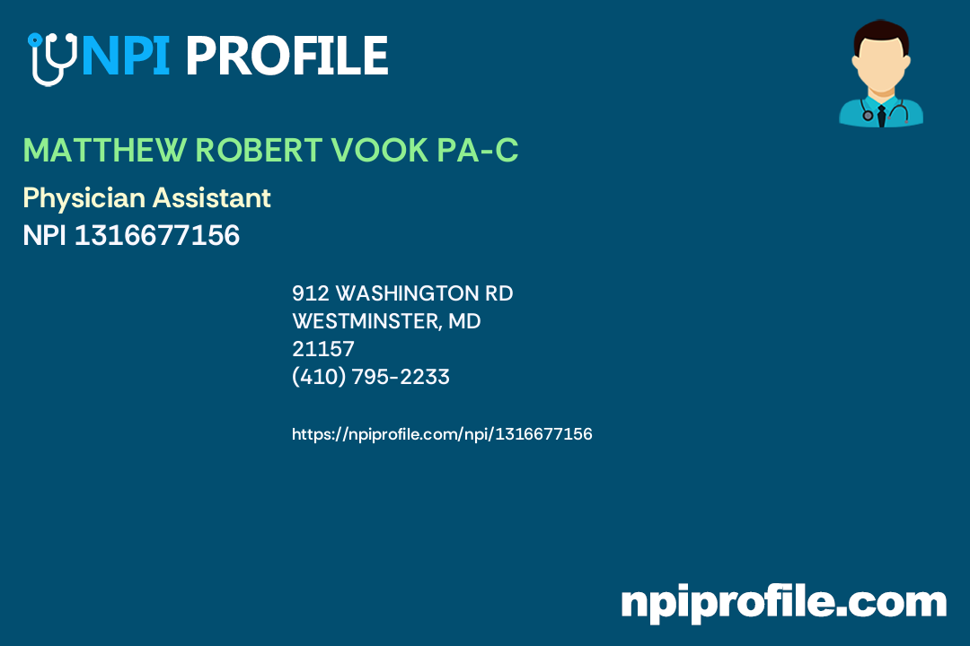 MATTHEW ROBERT VOOK PA-C - NPI 1316677156 - Physician Assistant in ...