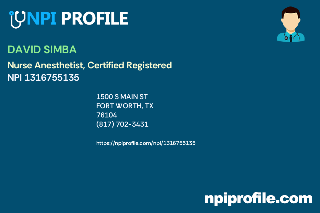 DAVID SIMBA - NPI 1316755135 - Nurse Anesthetist, Certified Registered ...