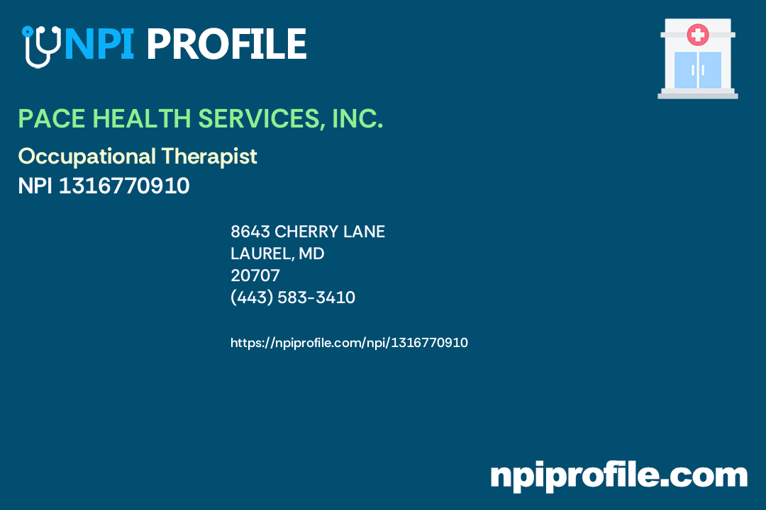 PACE HEALTH SERVICES, INC. - NPI 1316770910 - Occupational Therapist in ...