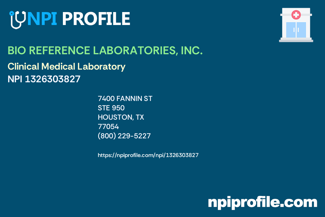 BIO REFERENCE LABORATORIES, INC. - NPI 1326303827 - Clinical Medical ...