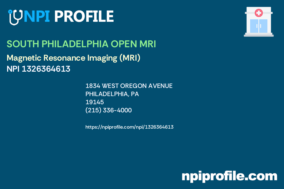 SOUTH PHILADELPHIA OPEN MRI - NPI 1326364613 - Clinic/Center in ...
