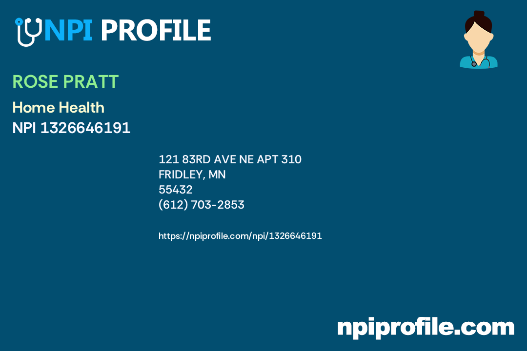 ROSE PRATT - NPI 1326646191 - Home Health in Fridley, MN