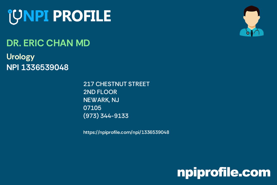 DR. ERIC CHAN MD - NPI 1336539048 - Urology in Newark, NJ