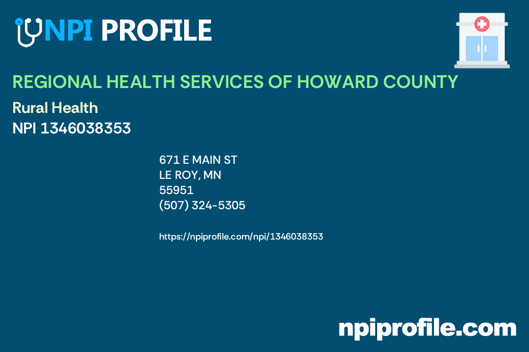 REGIONAL HEALTH SERVICES OF HOWARD COUNTY - NPI 1346038353 - Clinic ...