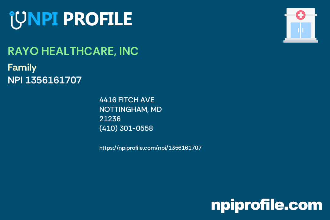 RAYO HEALTHCARE, INC - NPI 1356161707 - Nurse Practitioner in Nottingham, MD
