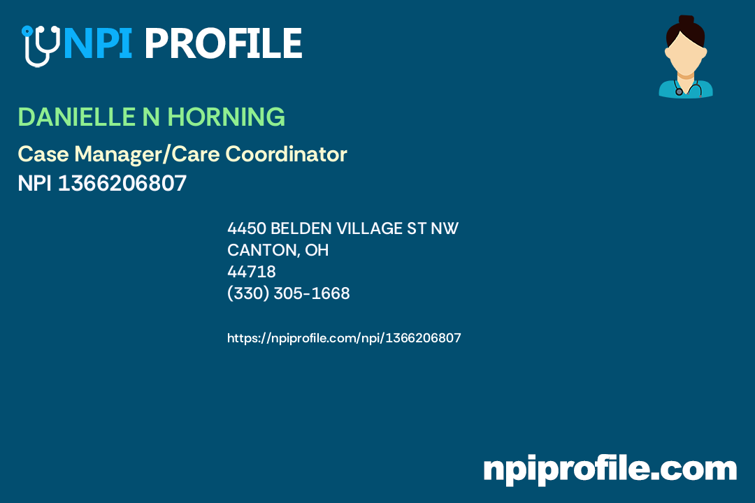 DANIELLE N HORNING - NPI 1366206807 - Case Manager/Care Coordinator in ...
