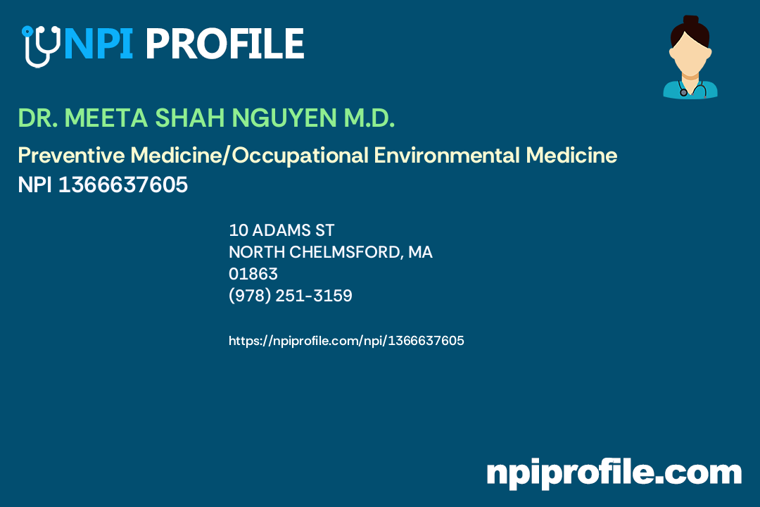 DR. MEETA SHAH NGUYEN M.D. - NPI 1366637605 - Preventive Medicine in ...