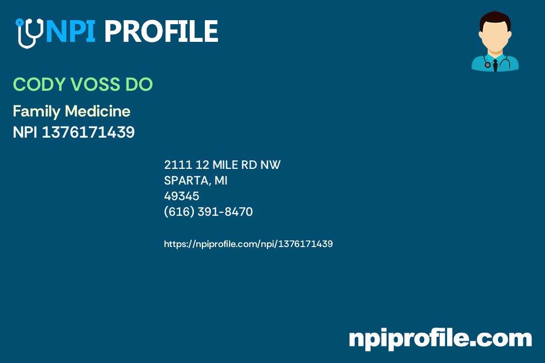 CODY VOSS DO - NPI 1376171439 - Family Medicine in Sparta, MI