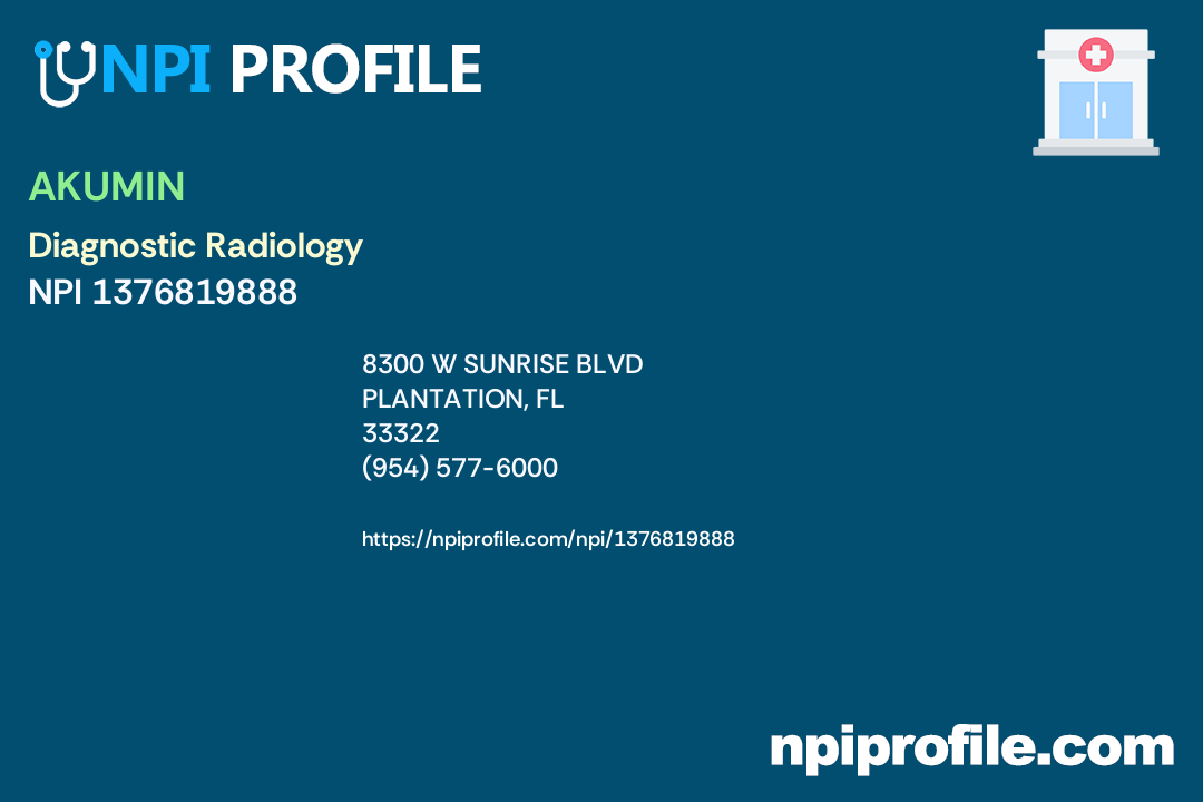 AKUMIN - NPI 1376819888 - Radiology in Plantation, FL