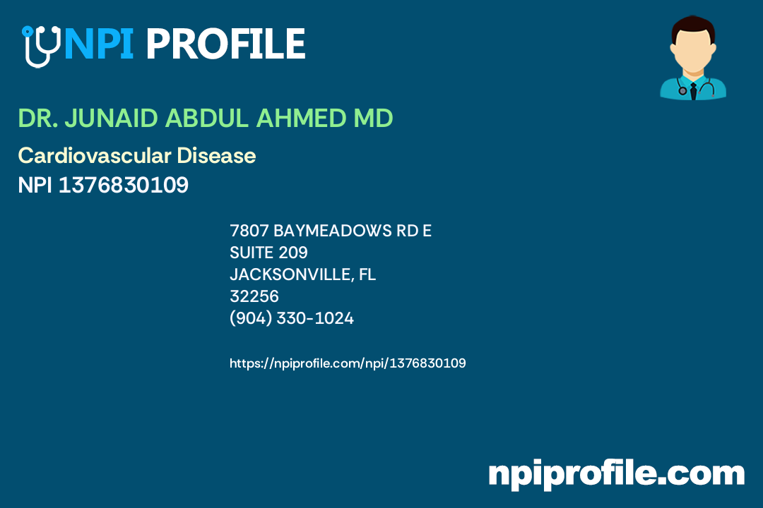 DR. JUNAID ABDUL AHMED MD - NPI 1376830109 - Internal Medicine in ...