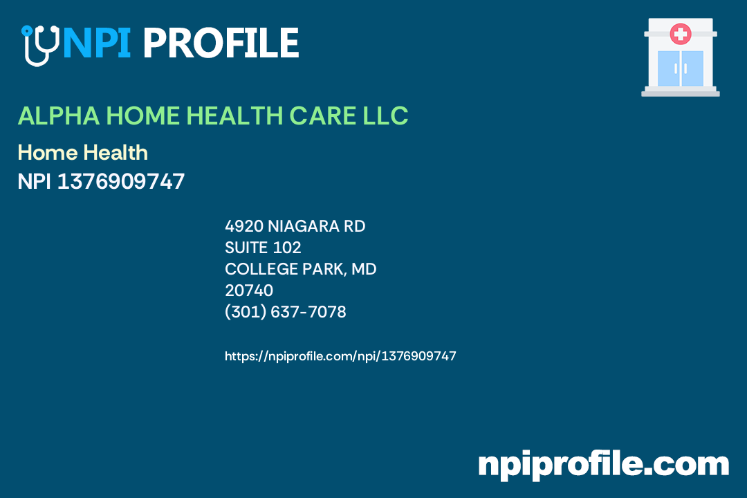 ALPHA HOME HEALTH CARE LLC - NPI 1376909747 - Home Health in College ...