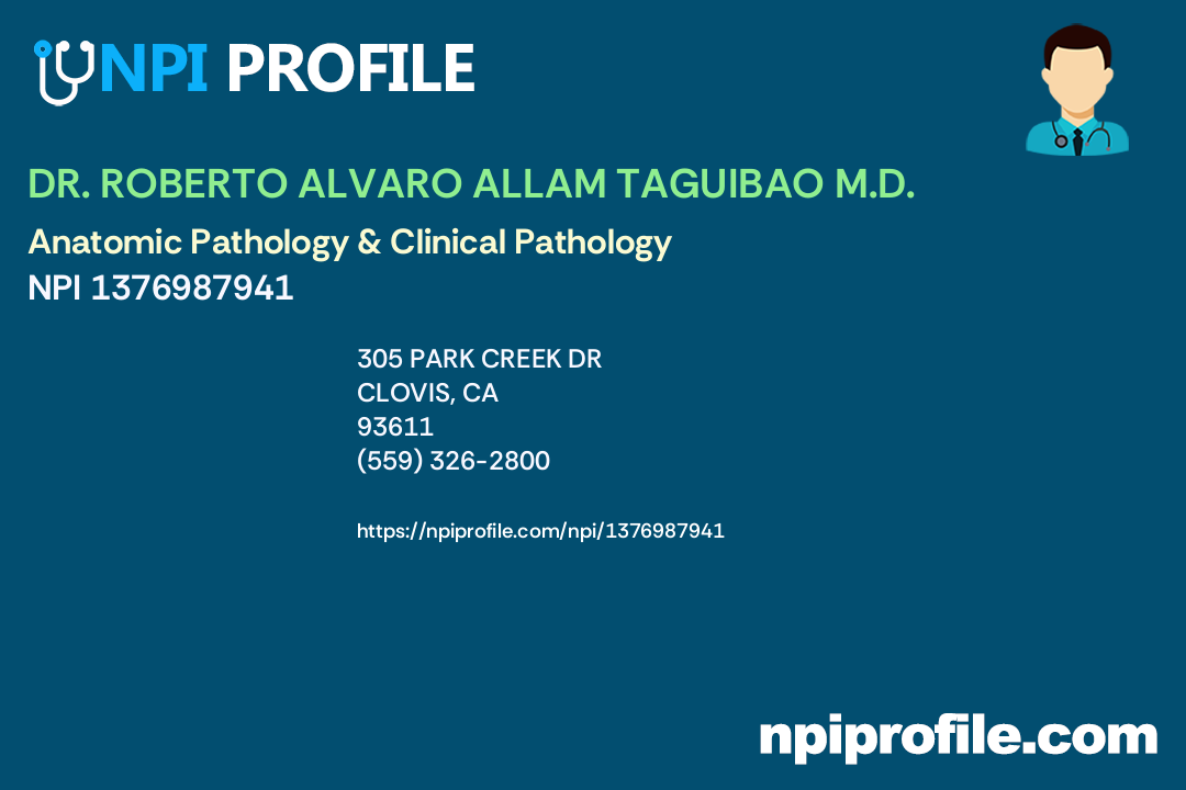 DR. ROBERTO ALVARO ALLAM TAGUIBAO M.D. - NPI 1376987941 - Pathology in ...