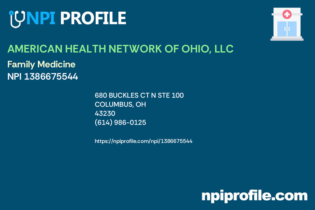 AMERICAN HEALTH NETWORK OF OHIO, LLC - NPI 1386675544 - Family Medicine ...