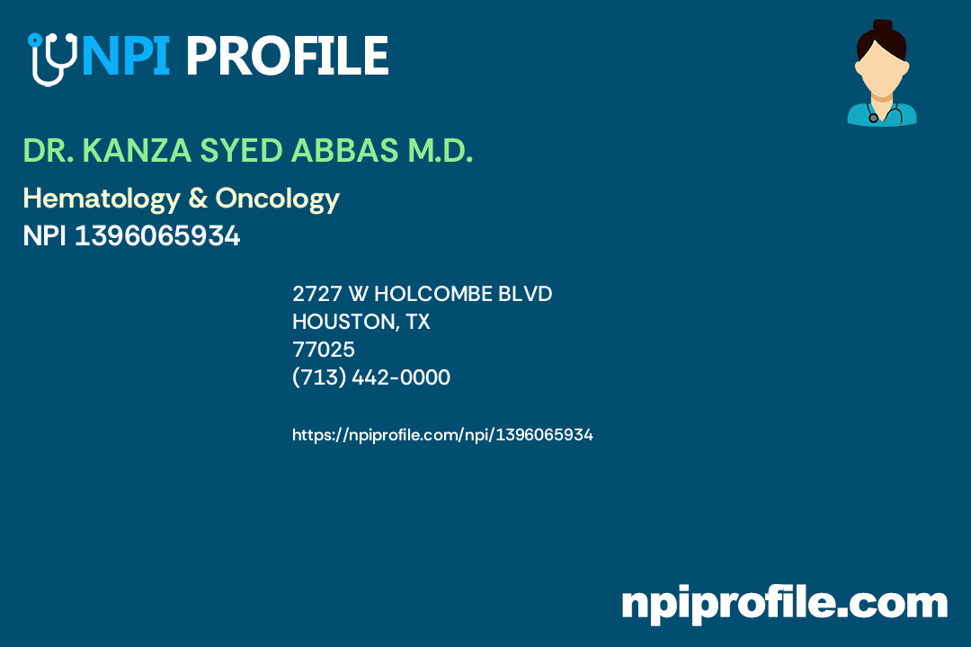DR. KANZA SYED ABBAS M.D. - NPI 1396065934 - Internal Medicine in ...