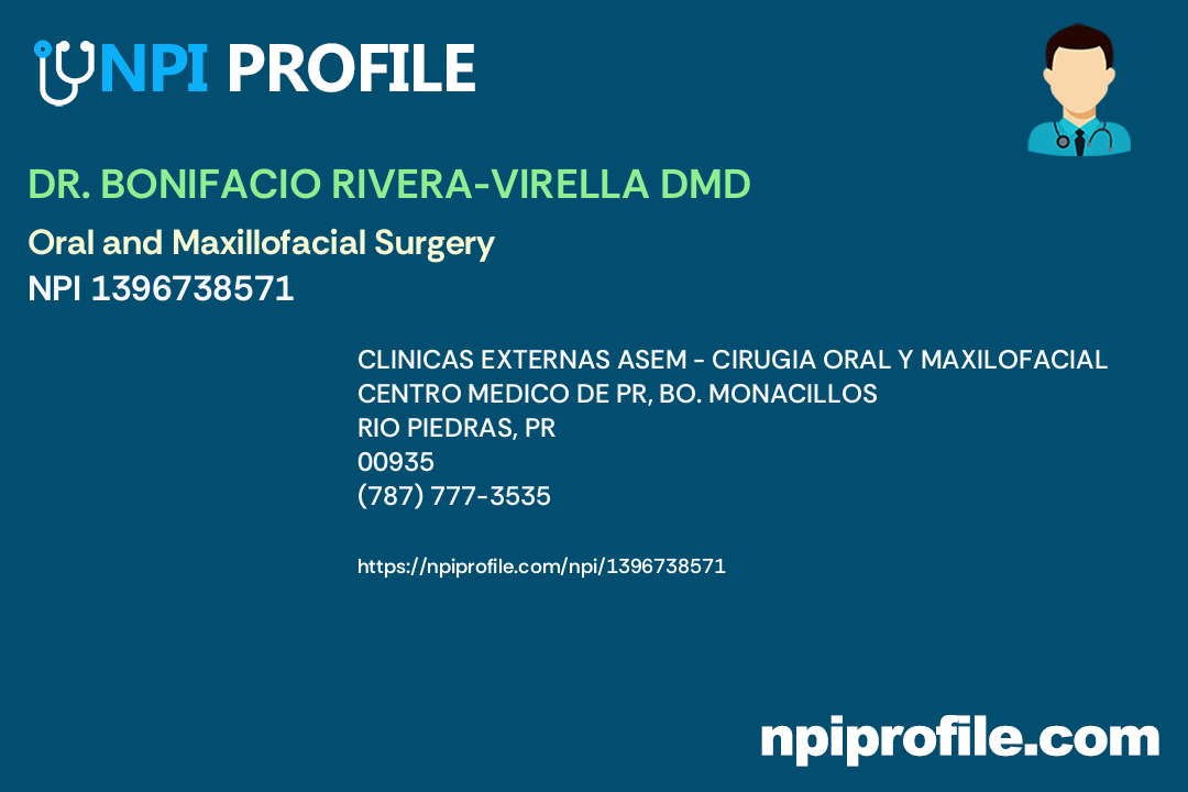 DR. BONIFACIO RIVERA-VIRELLA DMD - NPI 1396738571 - Dentist in Rio ...
