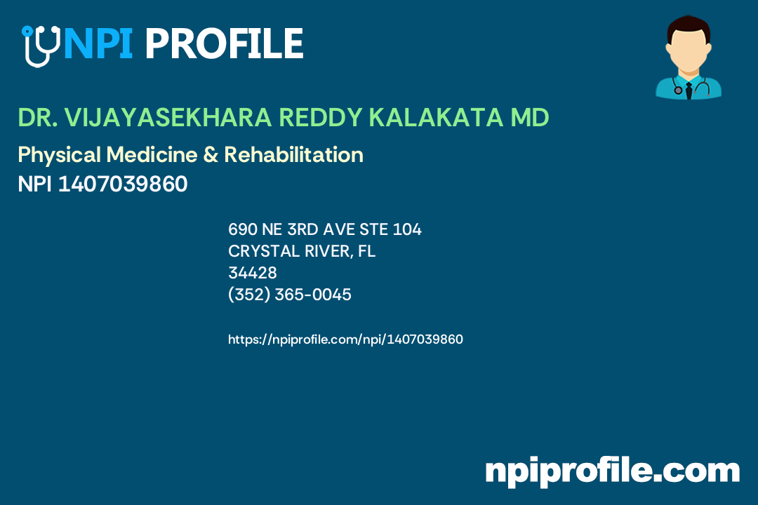 DR. VIJAYASEKHARA REDDY KALAKATA MD - NPI 1407039860 - Physical ...