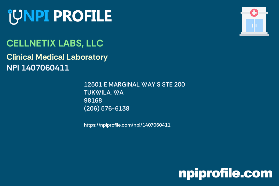 CELLNETIX LABS, LLC - NPI 1407060411 - Clinical Medical Laboratory in ...