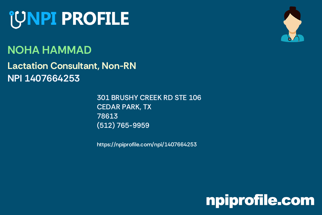 NOHA HAMMAD - NPI 1407664253 - Lactation Consultant, Non-RN in Cedar Park, TX