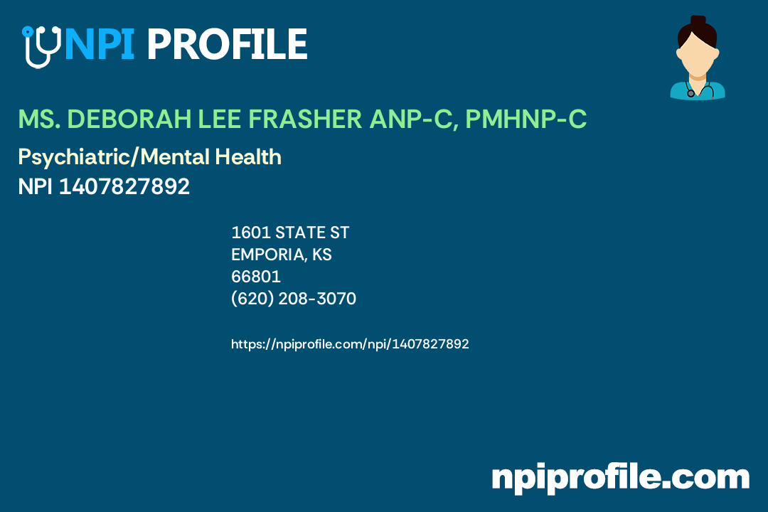 MS. DEBORAH LEE FRASHER ANP-C, PMHNP-C - NPI 1407827892 - Nurse ...