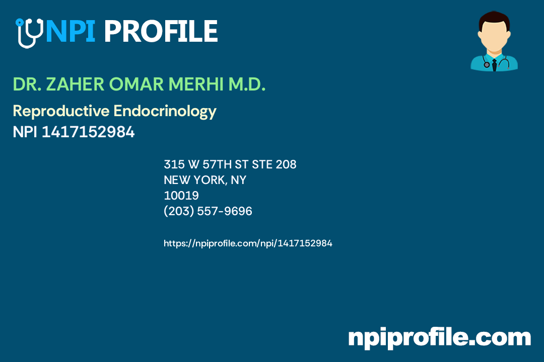 DR. ZAHER OMAR MERHI M.D. - NPI 1417152984 - Obstetrics & Gynecology in ...