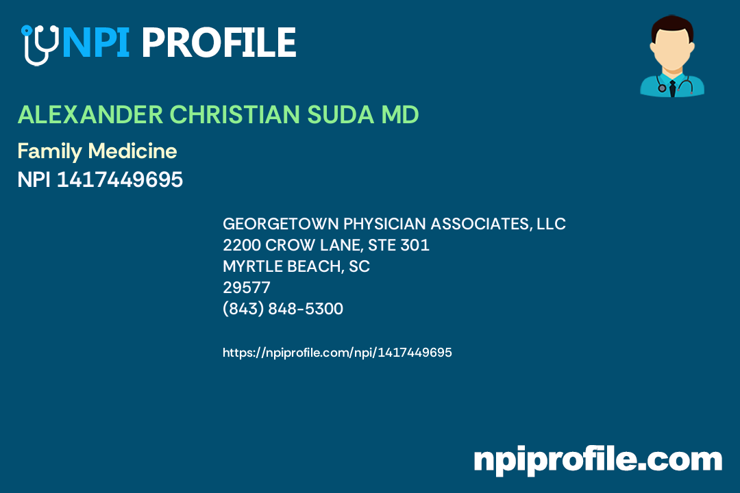 ALEXANDER CHRISTIAN SUDA MD - NPI 1417449695 - Family Medicine in ...