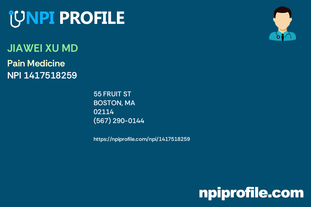 JIAWEI XU MD - NPI 1417518259 - Anesthesiology in Boston, MA