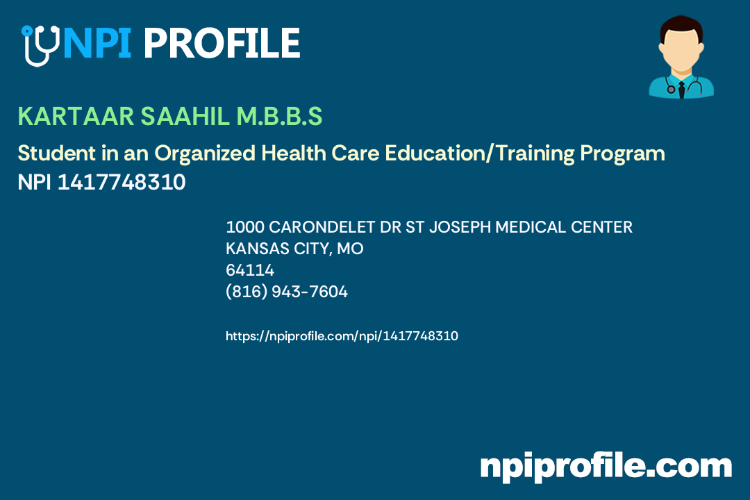 KARTAAR SAAHIL M.B.B.S - Complete NPI Record 1417748310