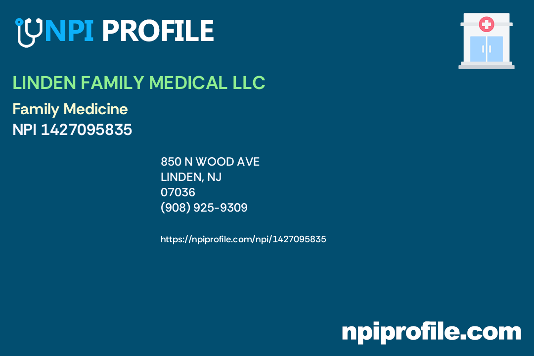 LINDEN FAMILY MEDICAL LLC - NPI 1427095835 - Family Medicine in Linden, NJ