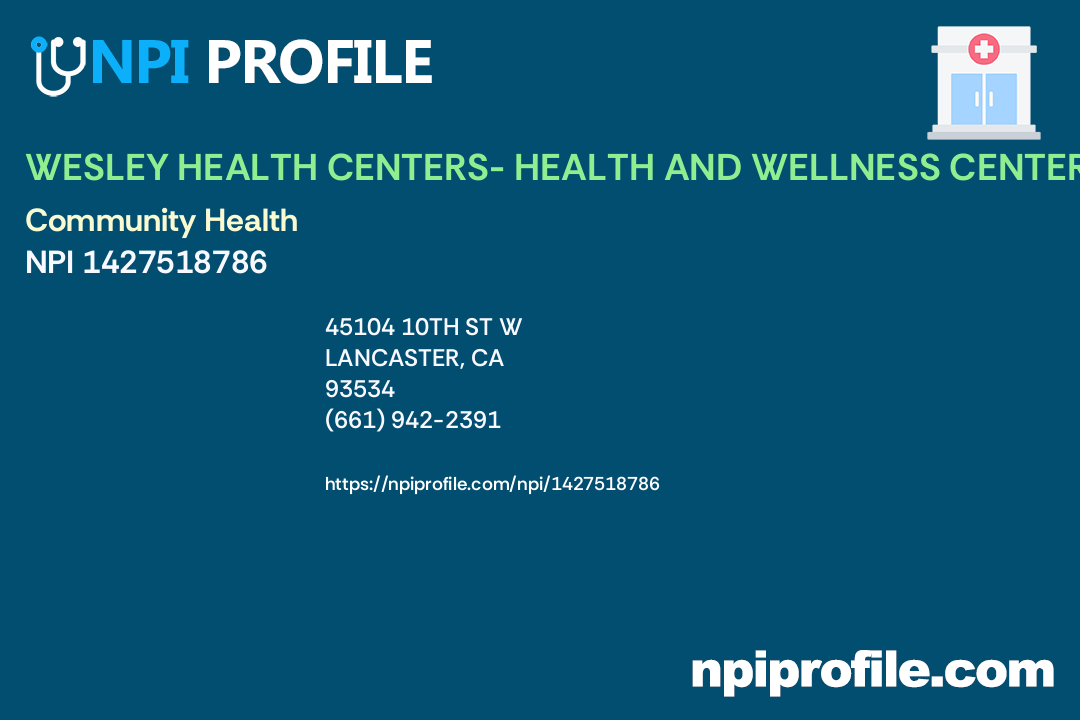 WESLEY HEALTH CENTERS- HEALTH AND WELLNESS CENTER - NPI 1427518786 ...