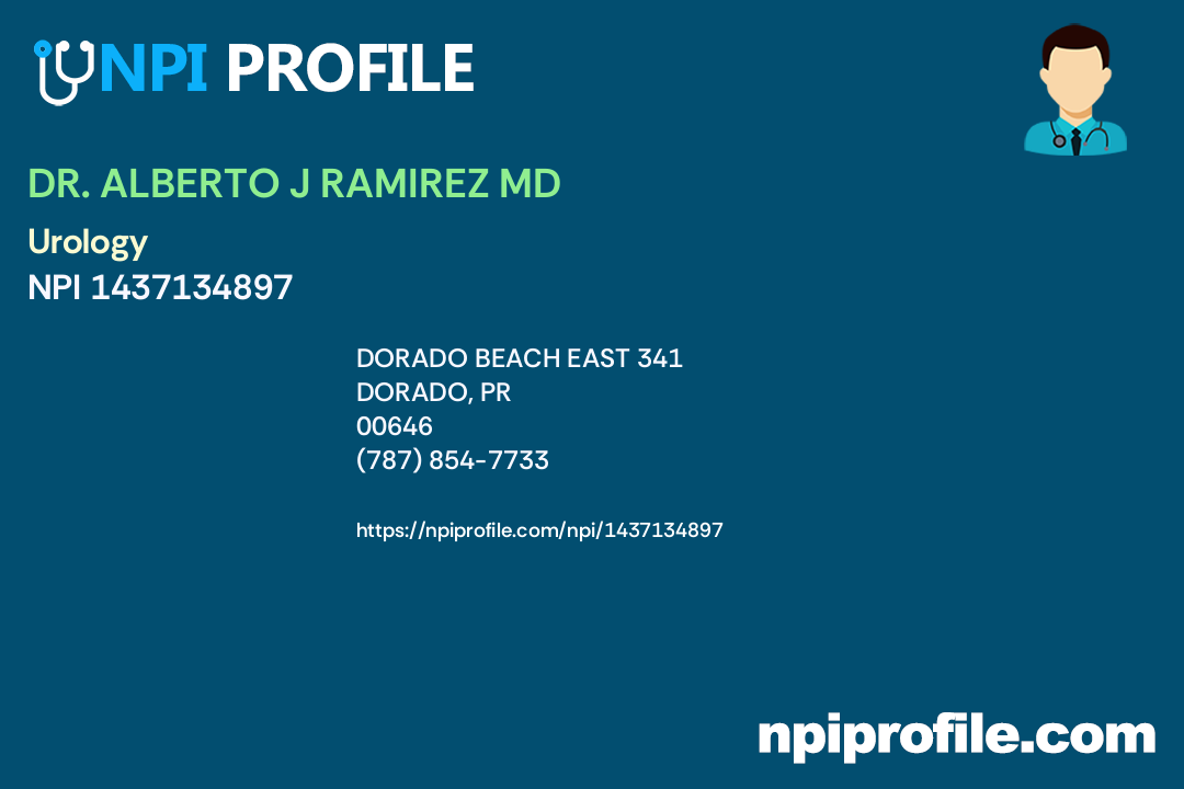 DR. ALBERTO J RAMIREZ MD - NPI 1437134897 - Urology in Dorado, PR