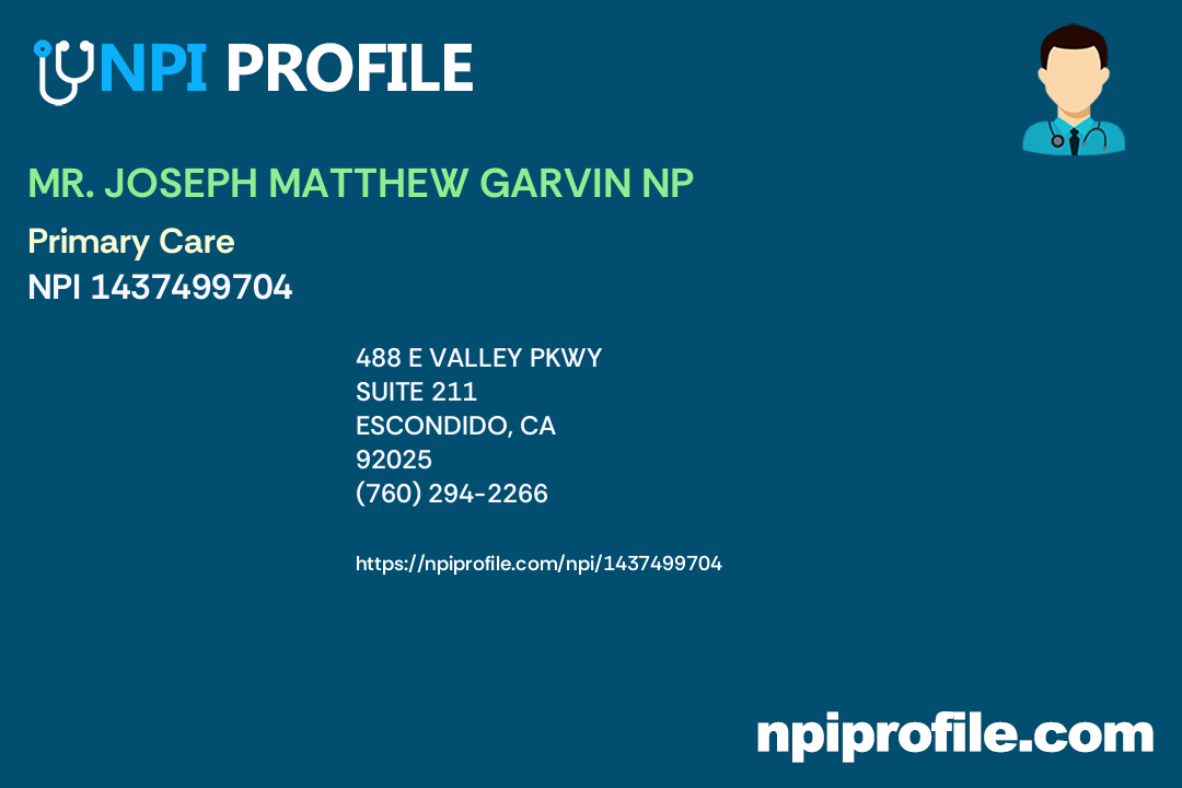 MR. JOSEPH MATTHEW GARVIN NP - NPI 1437499704 - Nurse Practitioner in ...