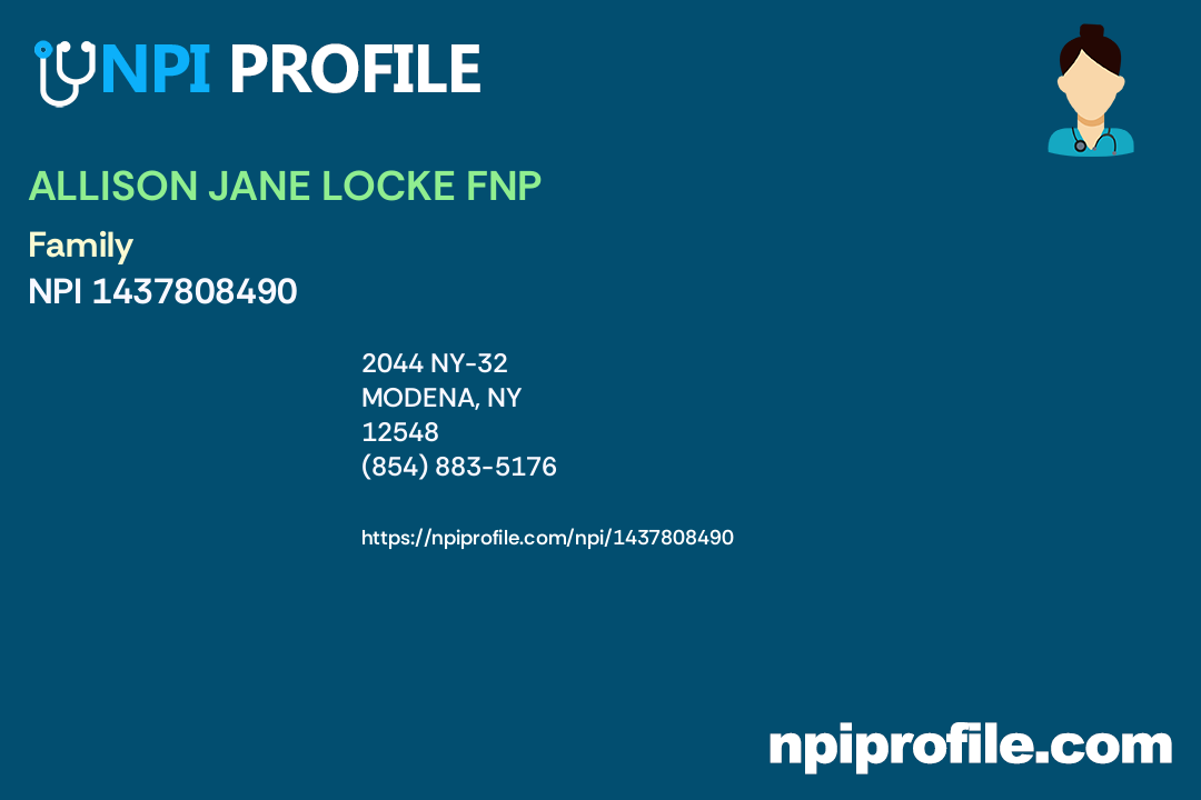 ALLISON JANE LOCKE FNP - NPI 1437808490 - Nurse Practitioner in Modena, NY