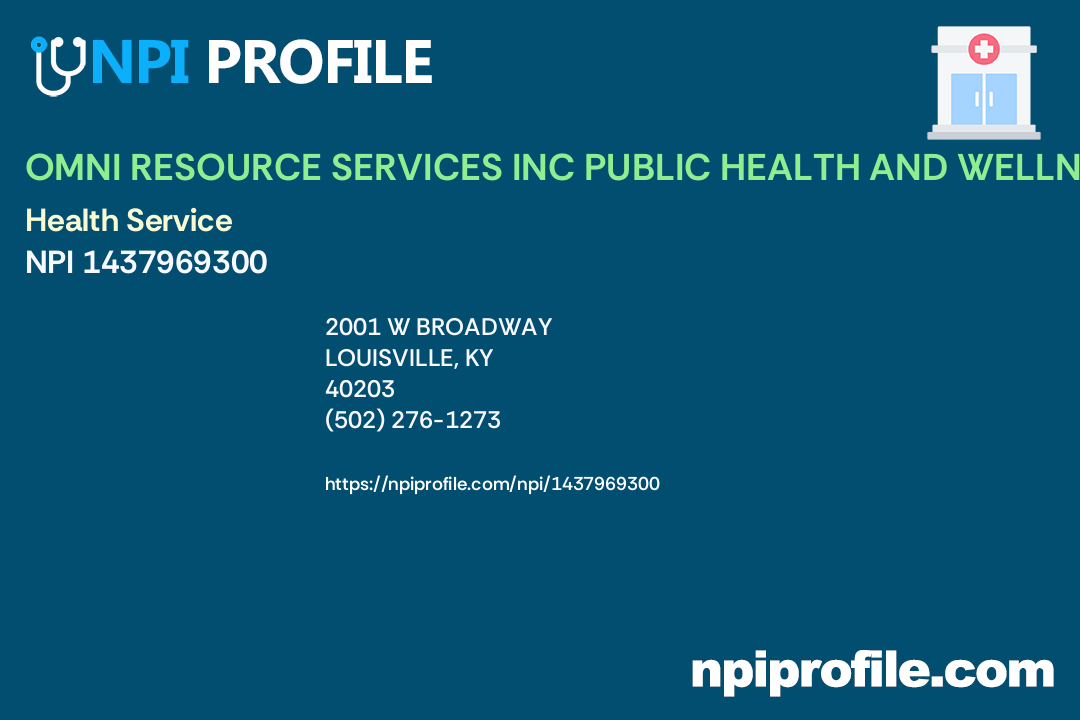 OMNI RESOURCE SERVICES INC PUBLIC HEALTH AND WELLNESS CENTER - NPI 1437969300 - Clinic/Center in ...