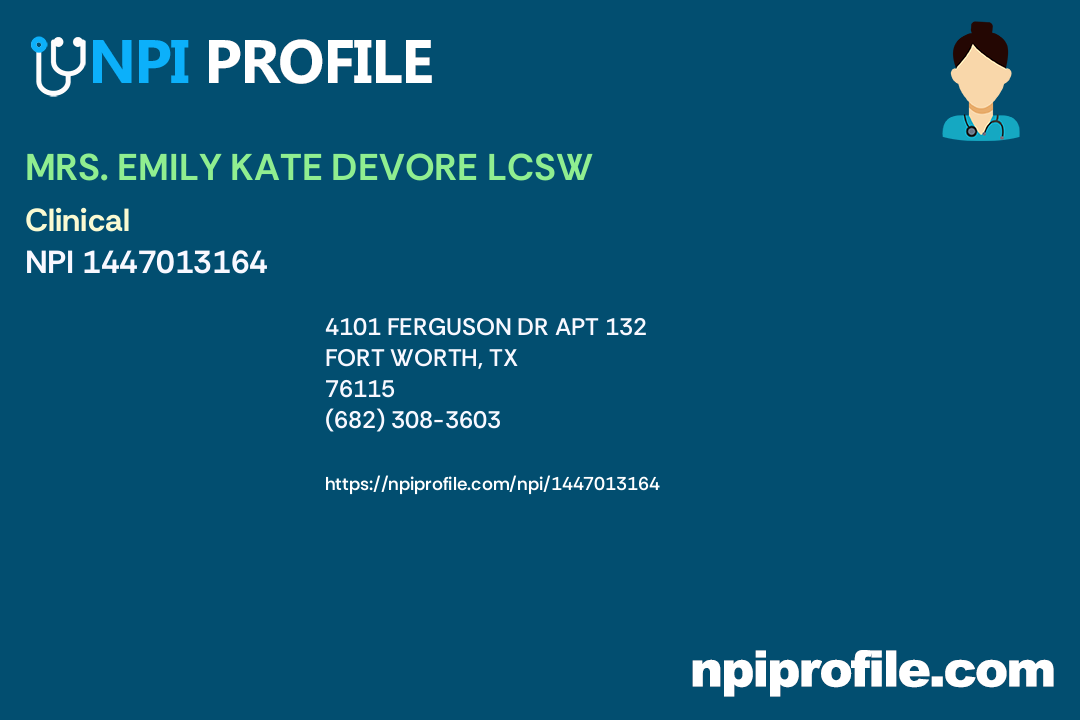 MRS. EMILY KATE DEVORE LCSW, NPI 1447013164 - Social Worker in Fort ...