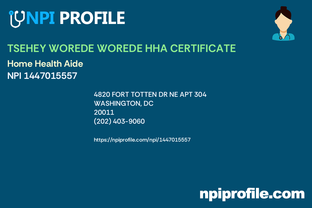 TSEHEY WOREDE WOREDE HHA CERTIFICATE - NPI 1447015557 - Home Health ...