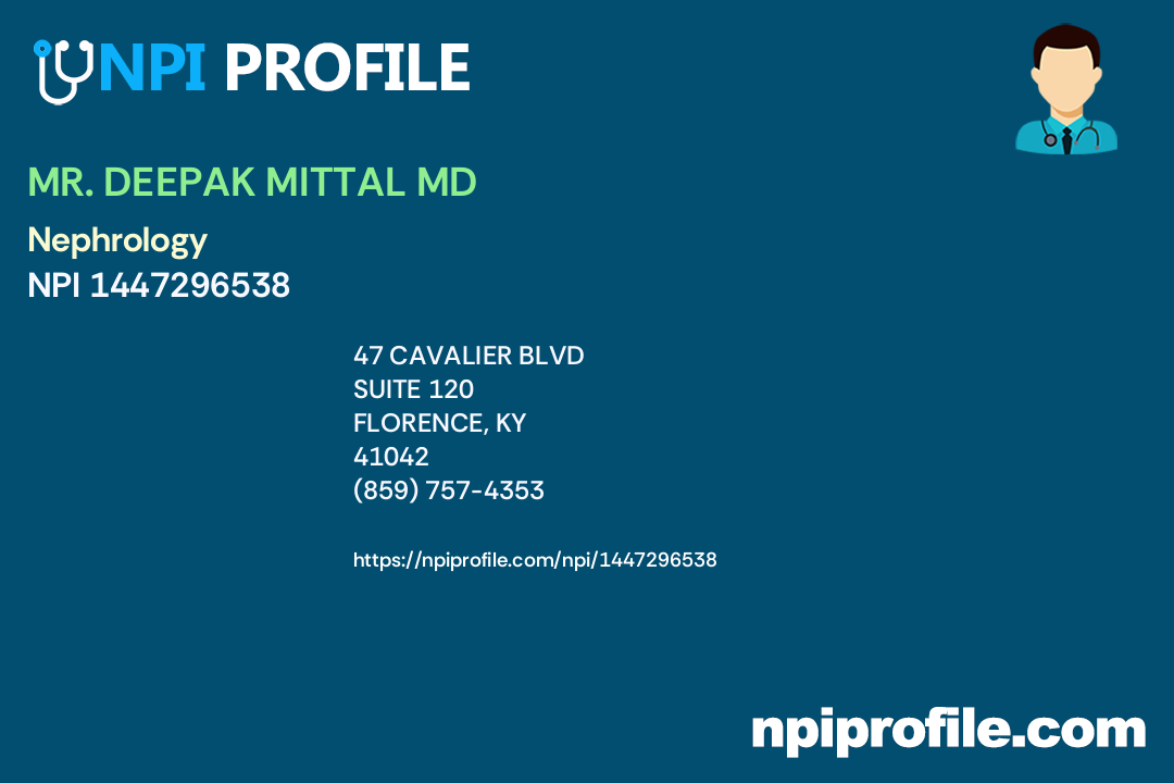 MR. DEEPAK MITTAL MD - NPI 1447296538 - Internal Medicine in Florence, KY